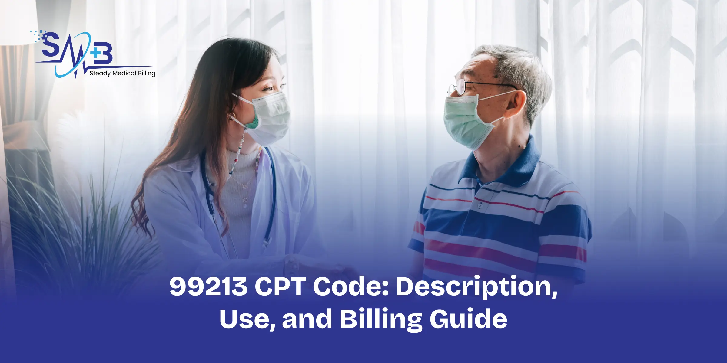 99213 CPT Code: Description, Use, and Billing Guide 2026
